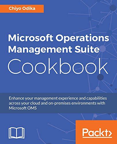 Microsoft Operations Management Suite Cookbook Let Me Read