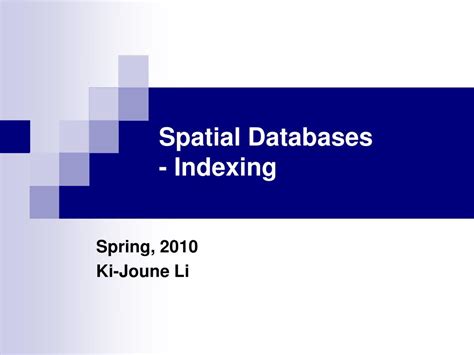 Ppt Spatial Databases Indexing Powerpoint Presentation Free