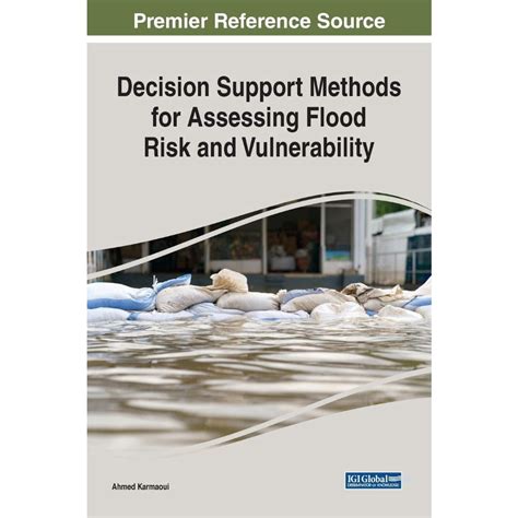 Decision Support Methods For Assessing Flood Risk And Vulnerability No Shoptime