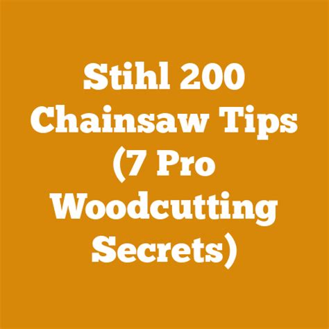 Stihl Chainsaw Tips Pro Woodcutting Secrets