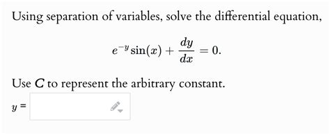 solved using separation of variables solve the differential