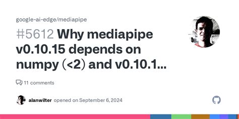 Why Mediapipe V01015 Depends On Numpy