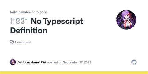 no typescript definition · issue 831 · tailwindlabs heroicons · github
