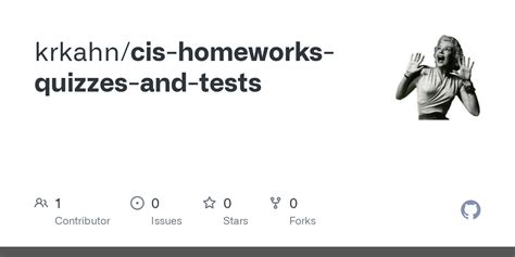 Github Krkahncis Homeworks Quizzes And Tests