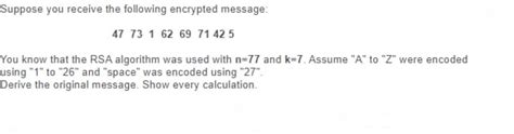 solved suppose you receive the following encrypted message