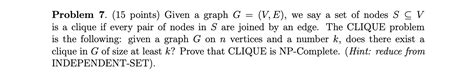 Solved Problem 7 15 Points Given A Graph G V E We Say