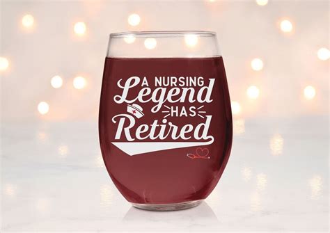 Nurse Retirement T Retired Nurse Wine Glass T For Etsy