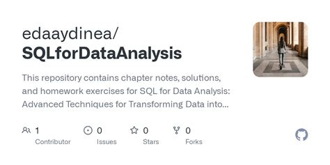 Github Edaaydineasqlfordataanalysis This Repository Contains Chapter Notes Solutions And