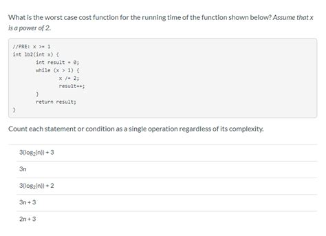 Solved What Is The Worst Case Cost Function For The Running
