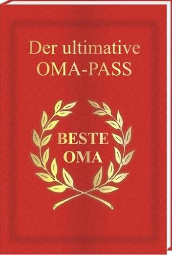 Der Ultimative Oma Pass Andrea Verlags Gmbh Amazonde Bücher