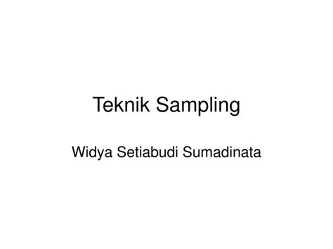 PPT Teknik Sampling PowerPoint Presentation Free Download ID 941969