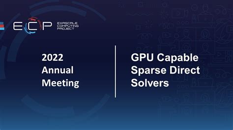 Gpu Capable Sparse Direct Solvers Youtube