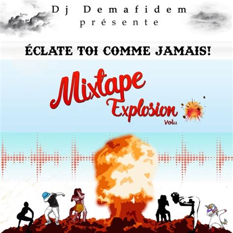 Stream Dj Demafidem Listen To Mixtape Explosion Vol1 By Dj Demafidem
