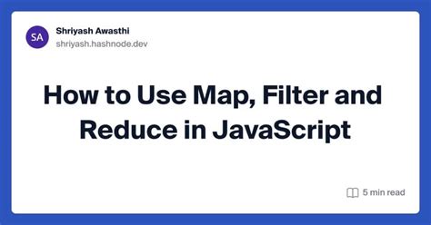 shriyash awasthi on linkedin how to use map filter and reduce in
