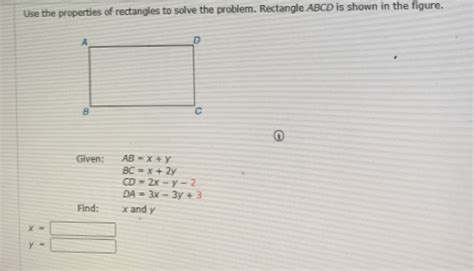 Solved Use The Properties Of Rectangles To Solve The Problem