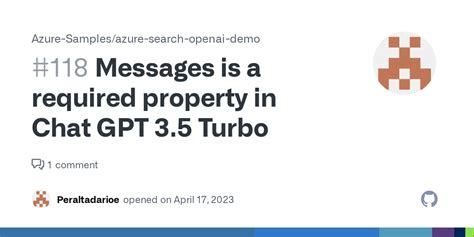 Messages Is A Required Property In Chat Gpt 35 Turbo · Issue 118 · Azure Samplesazure Search