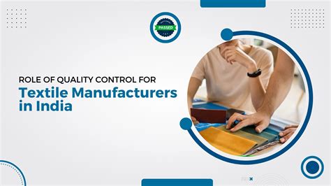 Role Of Quality Control For Textile Manufacturers In India