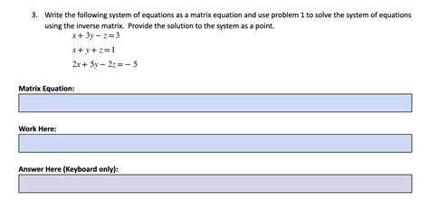 Solved Write The Following System Of Equations As A Chegg
