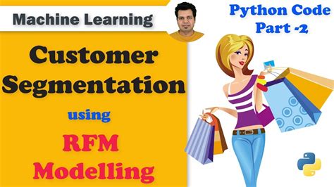 Customer Segmentation Using Rfm Modelling Who Are Your Loyal