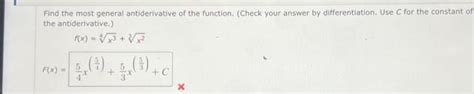 Solved Find The Most General Antiderivative Of The Function Chegg Com