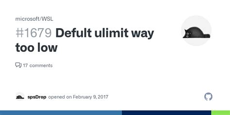 Defult Ulimit Way Too Low Issue 1679 Microsoft WSL GitHub