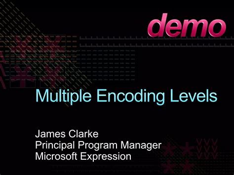 Creating Media Content For Microsoft Silverlight Using Microsoft Expression Encoder Ppt