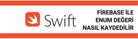 Firebase Ile Enum Değeri Nasıl Kaydedilir Fatih Durmaz