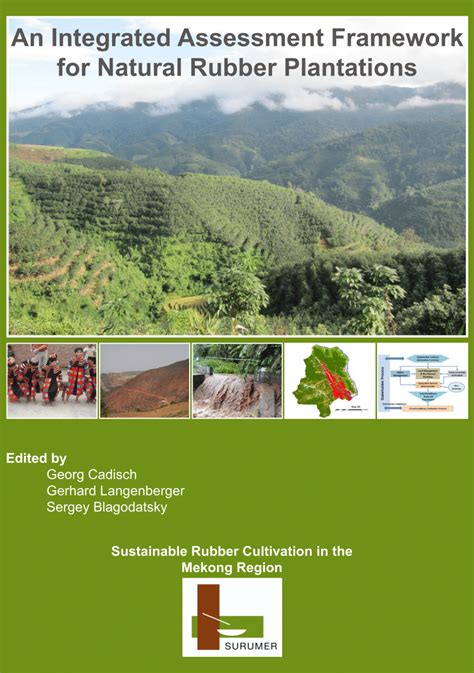 Pdf An Integrated Assessment Framework For Natural Rubber Plantations Sustainable Rubber