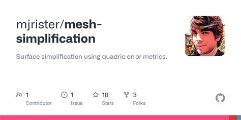 Github Mjristermesh Simplification Surface Simplification Using Quadric Error Metrics
