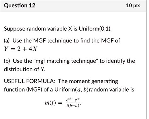solved question 12 10 pts suppose the random variable x is uniform 0 1