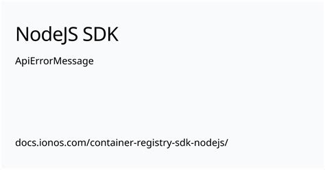 Apierrormessage Nodejs Sdk