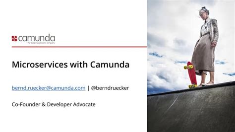 Microservices With Camunda Talk From Camunda Days 012018 Ppt