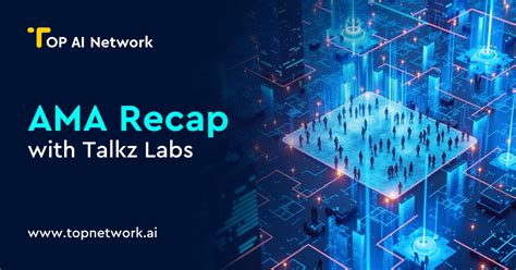 Top Ai Ama Recap With Talkz Labs Top Ai Senior Architect Jeff Recently By Top Ai Network