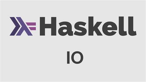 Haskell For Imperative Programmers 15 Io Youtube