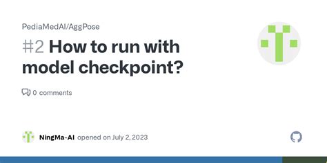 How To Run With Model Checkpoint Issue PediaMedAI AggPose GitHub