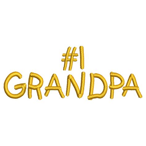Number 1 Grandpa Design Word Digitized Embroidery Design E4hats