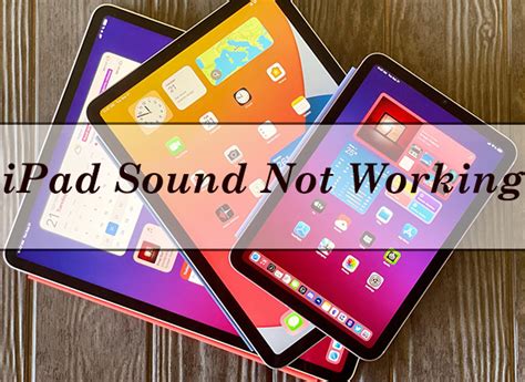 Ipad Sound Not Working Top Fixes