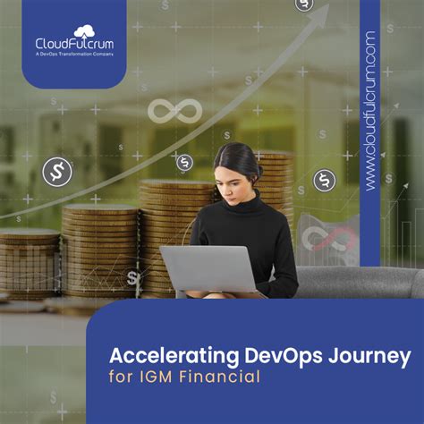 accelerating devops journey for igm financial cloudfulcrum