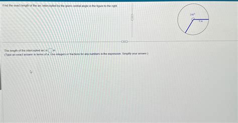 Solved Find The Exact Length Of The Arc Intercepted By The Chegg Com