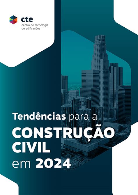 Tendências Da Construção Civil Para 2024 Aratau Construção Modular