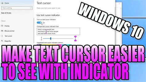 Make Your Text Cursor Easier To See In Windows 10 Pc Tutorial Highlight Text Cursor With