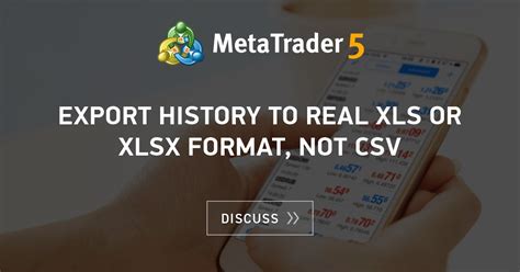 Export History To Real Xls Or Xlsx Format Not Csv Day Trading Techniques General Mql5