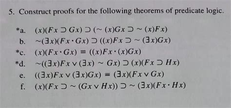Solved Construct Proofs For The Following Theorems Of Chegg