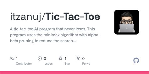 GitHub Itzanuj Tic Tac Toe A Tic Tac Toe AI Program That Never Loses