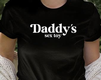 Daddy Sex T Shirt Etsy