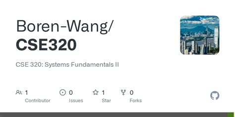 GitHub Boren Wang CSE320 CSE 320 Systems Fundamentals II