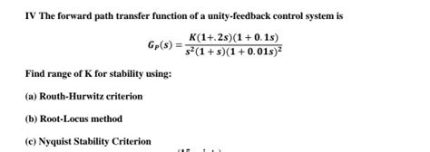 Solved Iv The Forward Path Transfer Function Of A