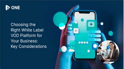 Choosing The Right White Label Vod Platform For Your Business Key