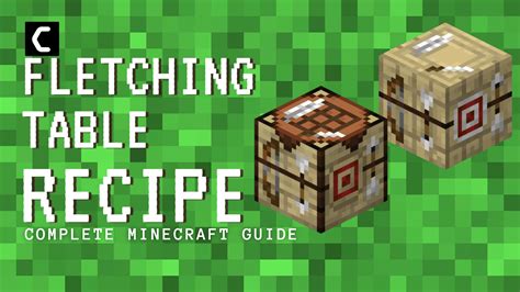 Fletching Table In Minecraft How To Craft [ 2 Easy Steps ]