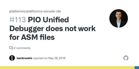 Pio Unified Debugger Does Not Work For Asm Files · Issue 113